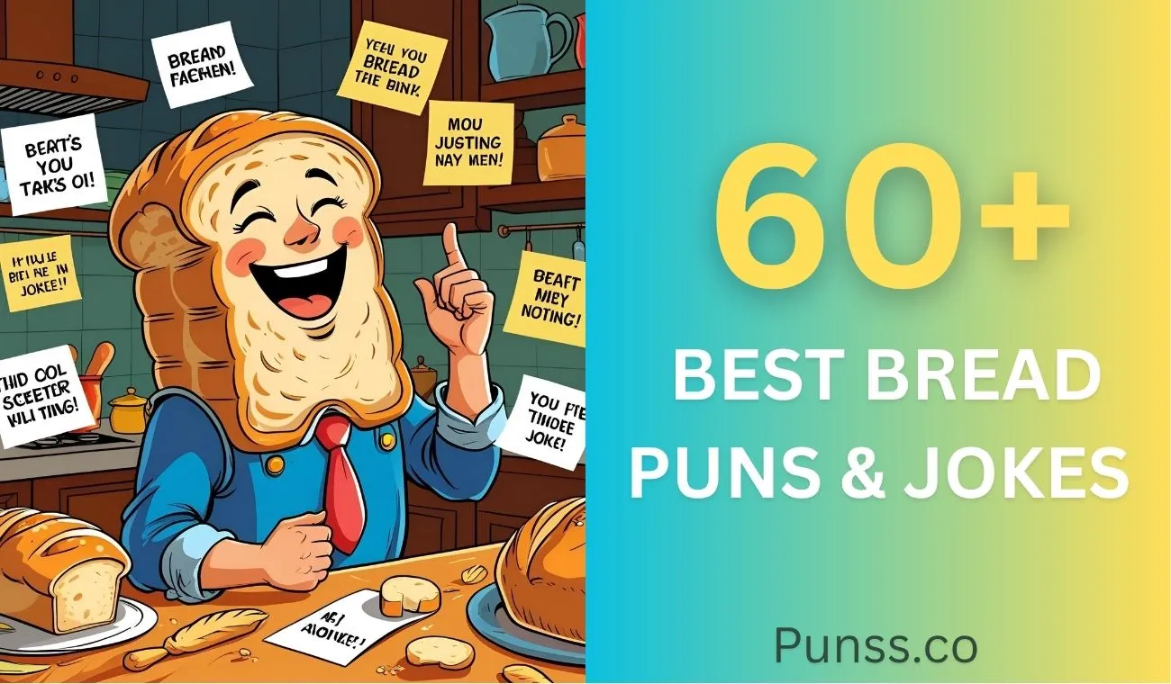 60+ Best Bread Puns and Jokes one liners in (2025) - Punss co