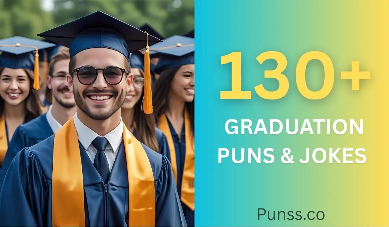 130+ Funny Graduation Puns And Jokes (2026 Graduation puns) - Punss co