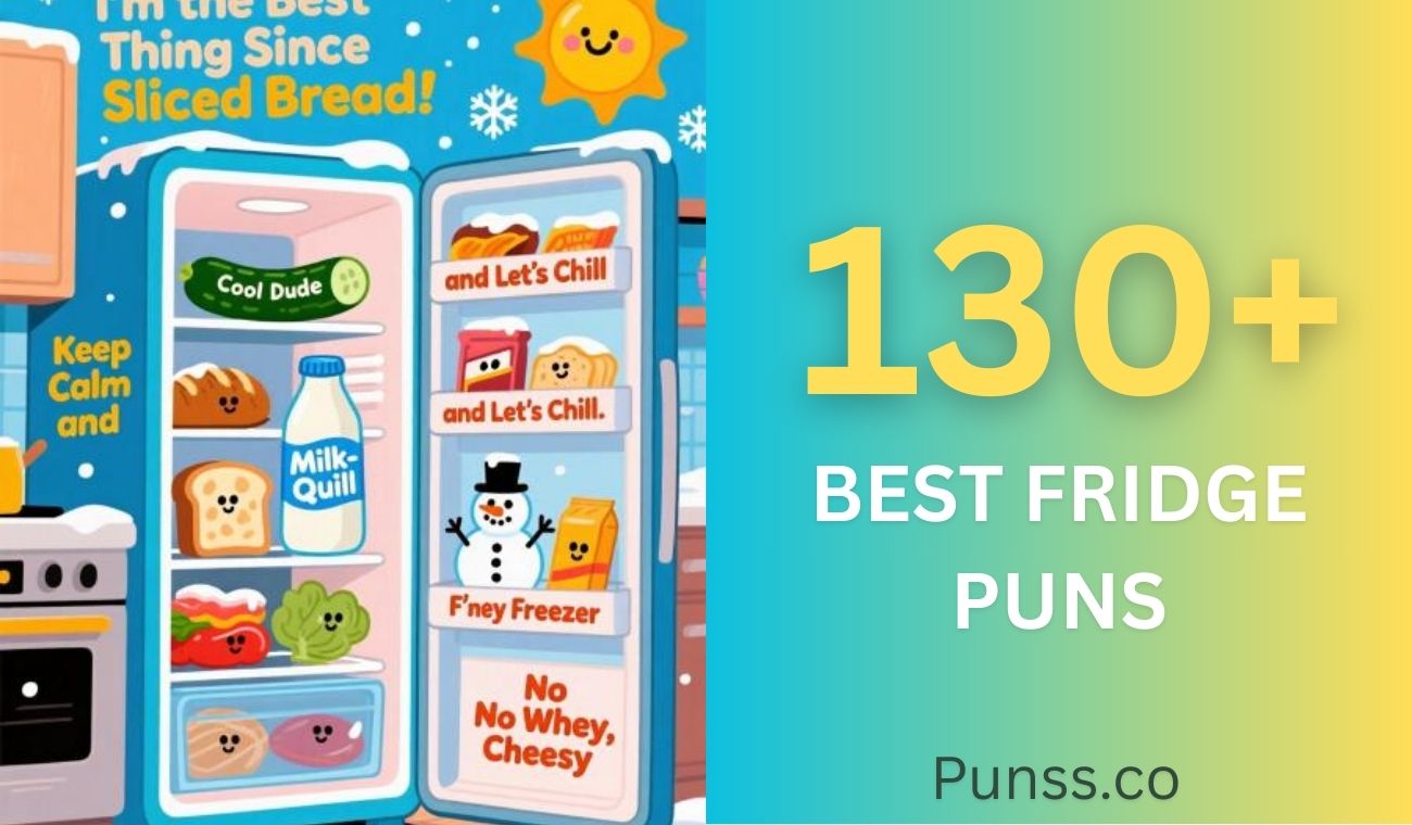 130+ Best Fridge Puns & Jokes to Keep You Cool 2025 - Punss co